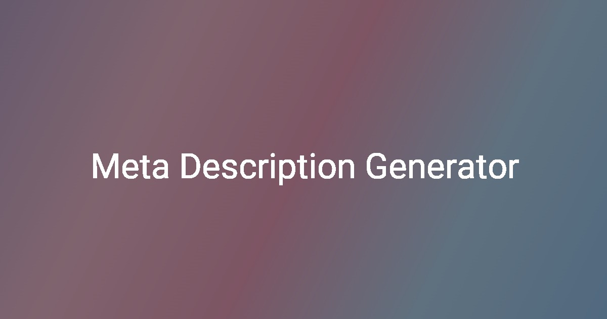 Meta Description Generator - AppWizr