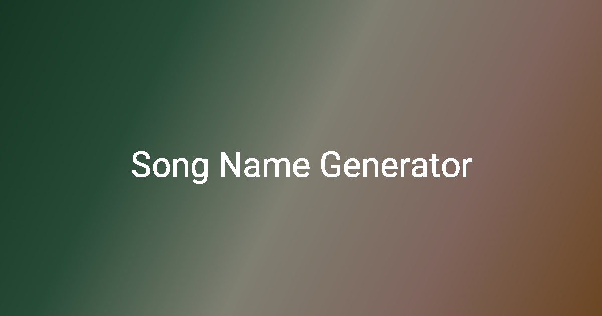 Song Name Generator - AppWizr