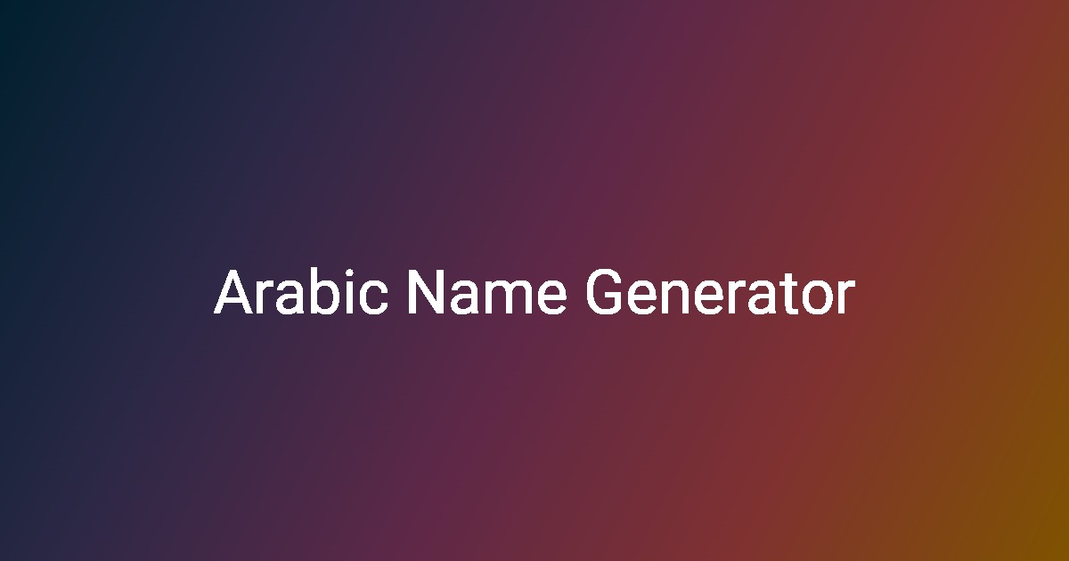 Arabic Name Generator - AppWizr