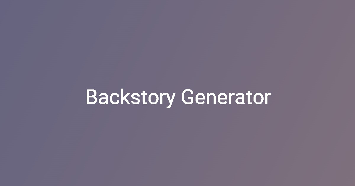 Backstory Generator - AppWizr