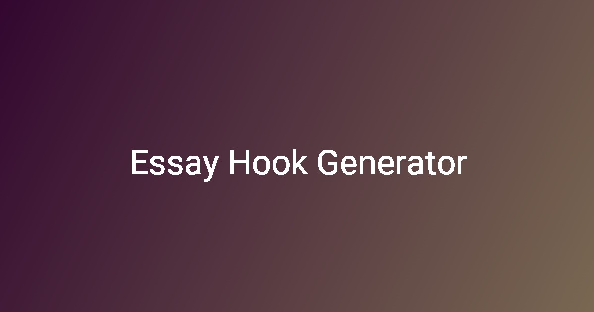 Essay Hook Generator - AppWizr