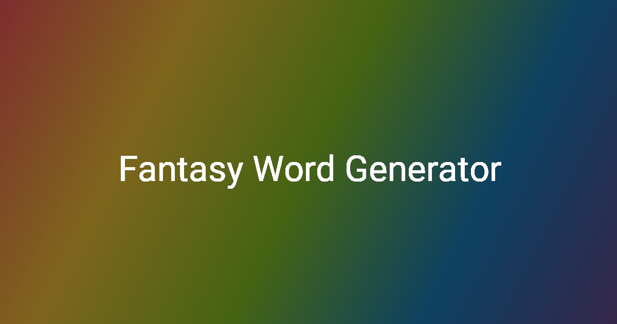 Fantasy Word Generator - AppWizr