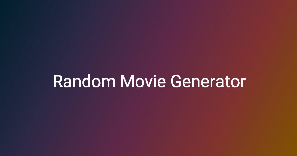 Random Movie Generator - AppWizr