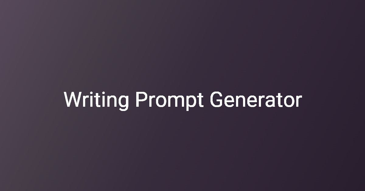 Writing Prompt Generator - AppWizr