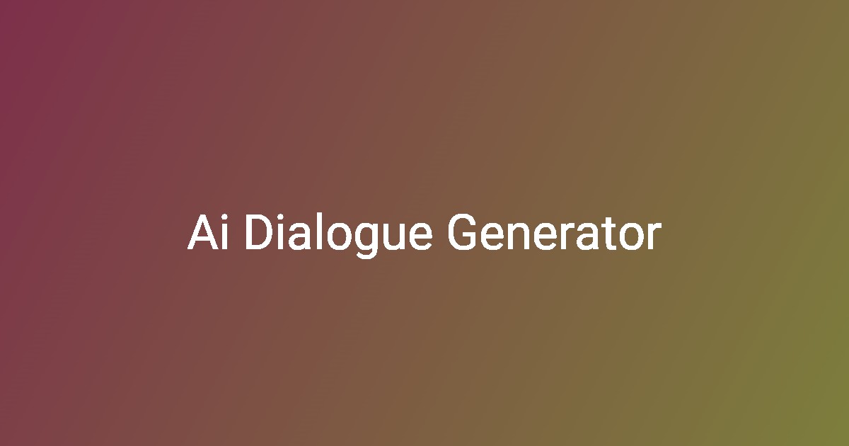 Ai Dialogue Generator - AppWizr