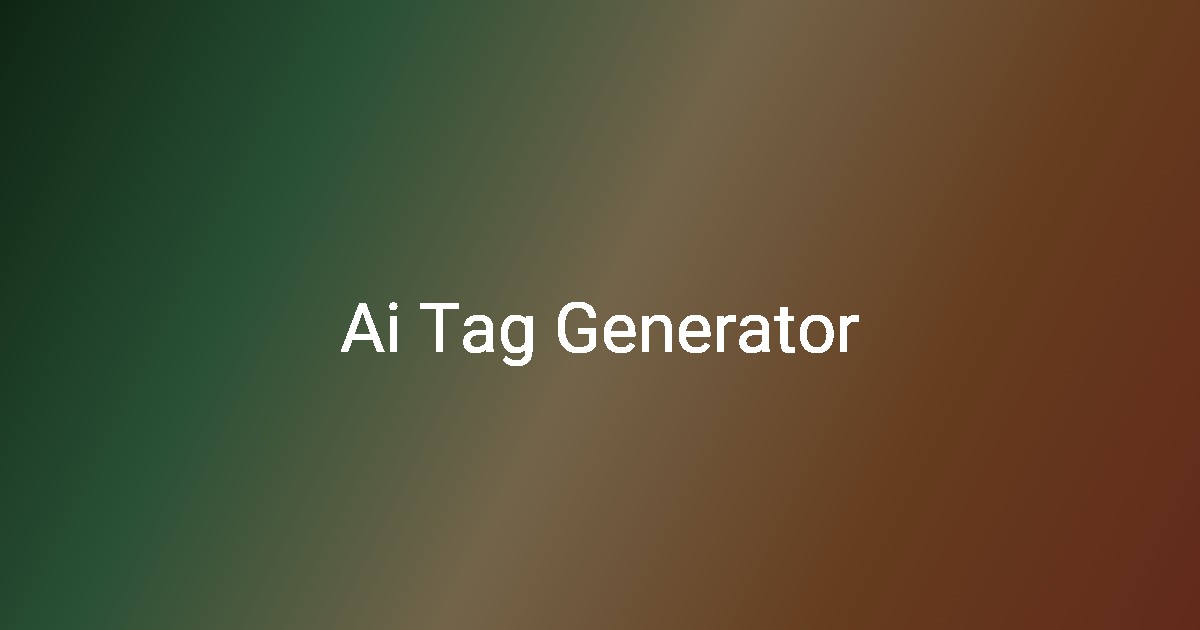 Ai Tag Generator - AppWizr