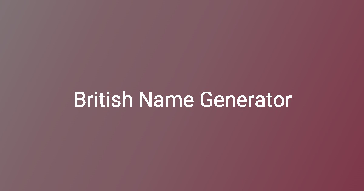 British Name Generator - AppWizr