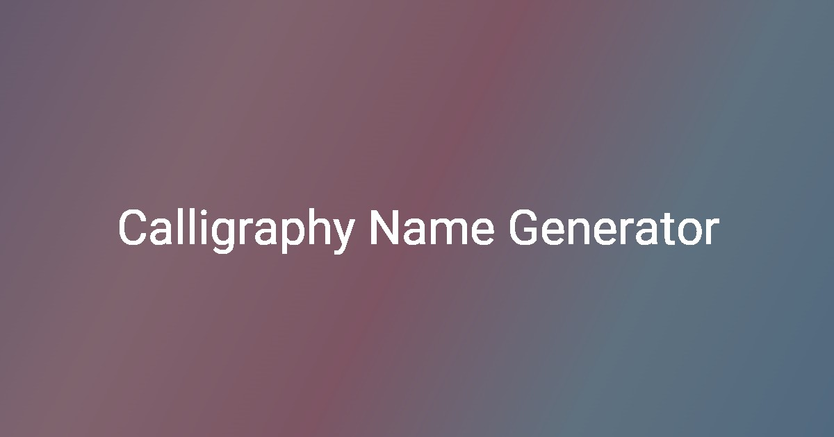 Calligraphy Name Generator - AppWizr