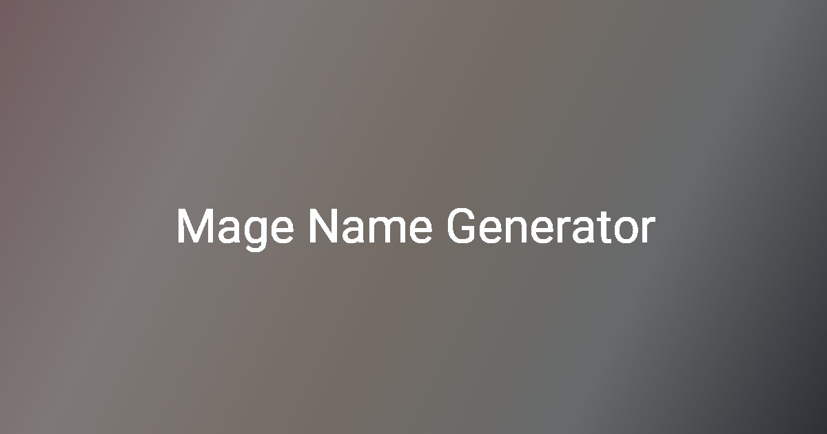 Mage Name Generator - AppWizr