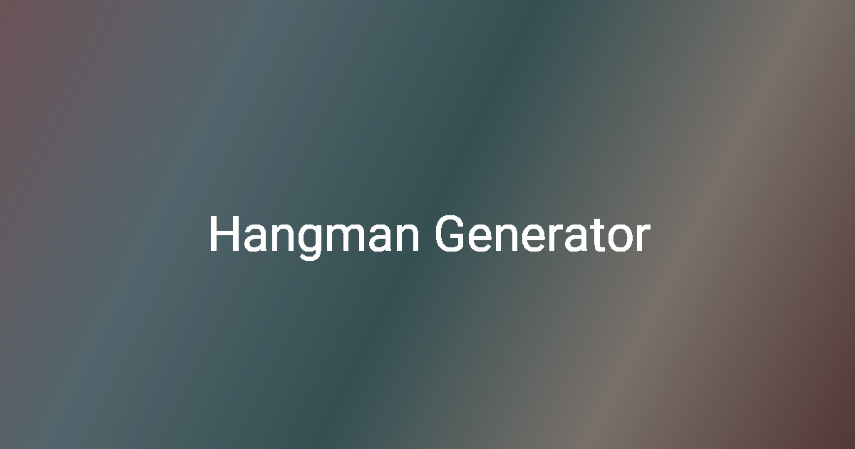 Hangman Generator - AppWizr