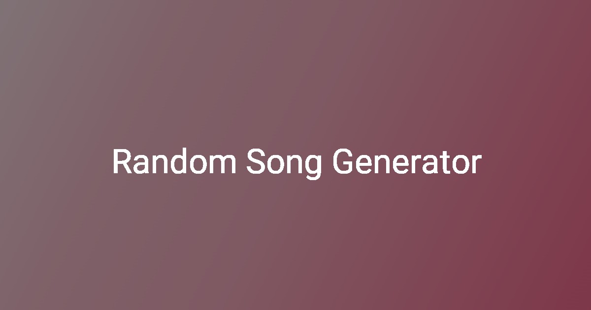 Random Song Generator - AppWizr