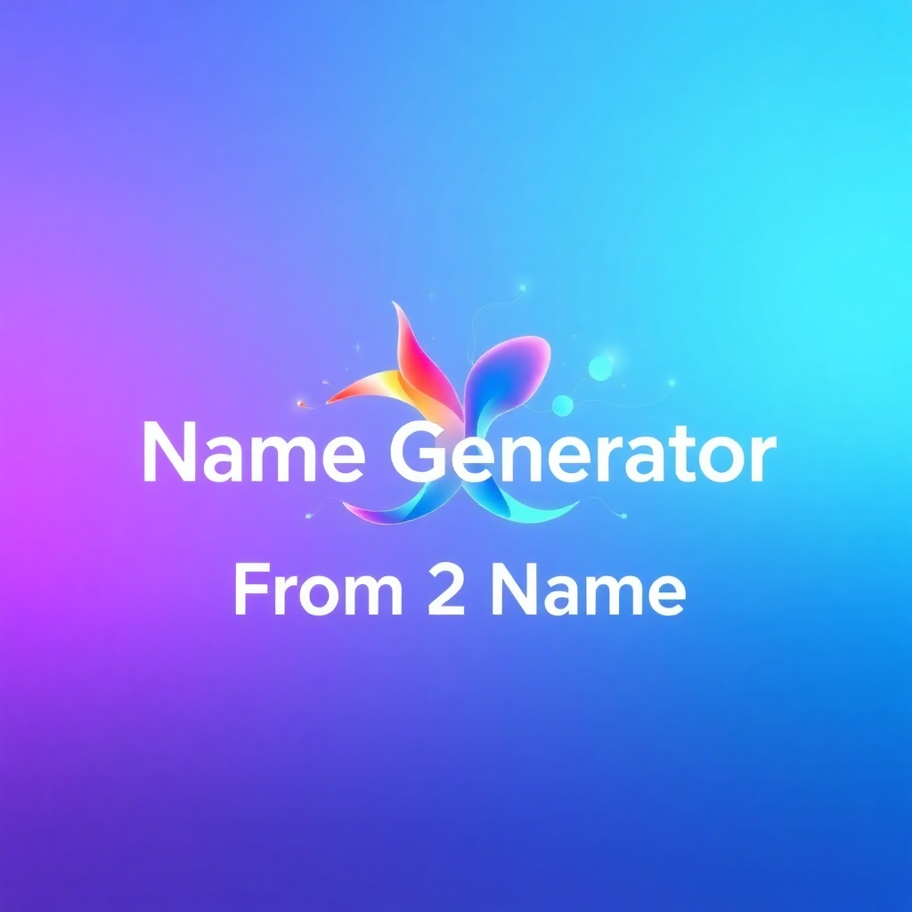 Name Generator From 2 Names - AppWizr